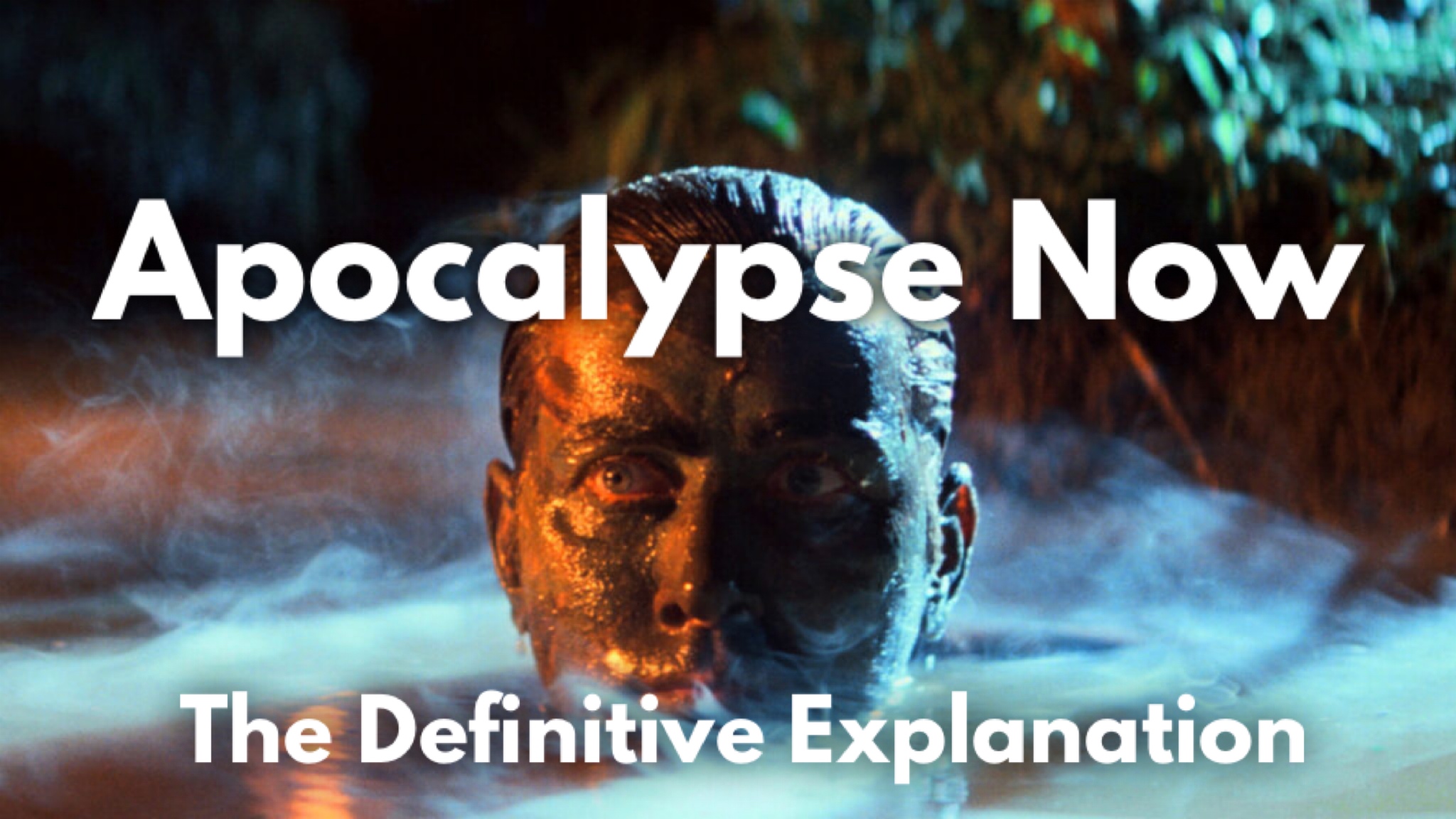 Apocalypse Now (1979) | The Definitive Explanation - Colossus