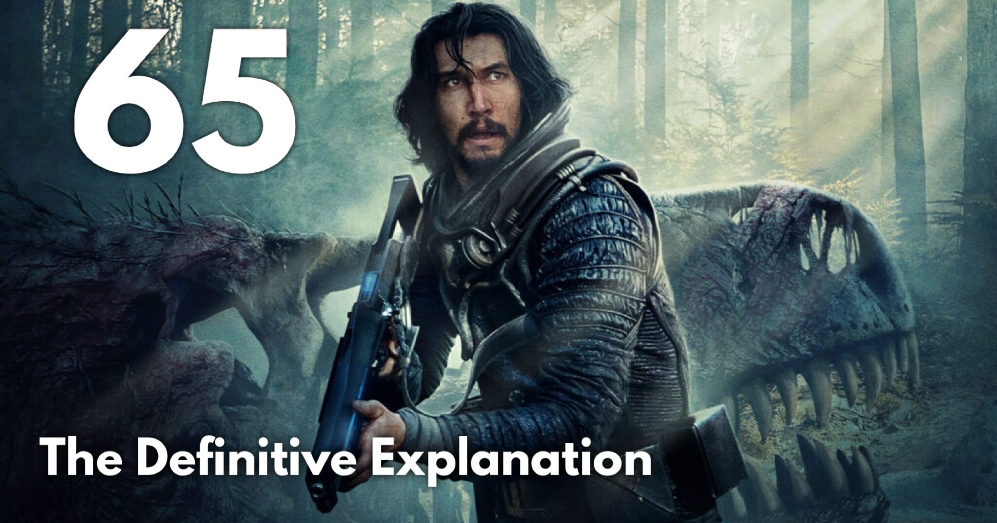 65 (2023) | The Definitive Explanation - Colossus