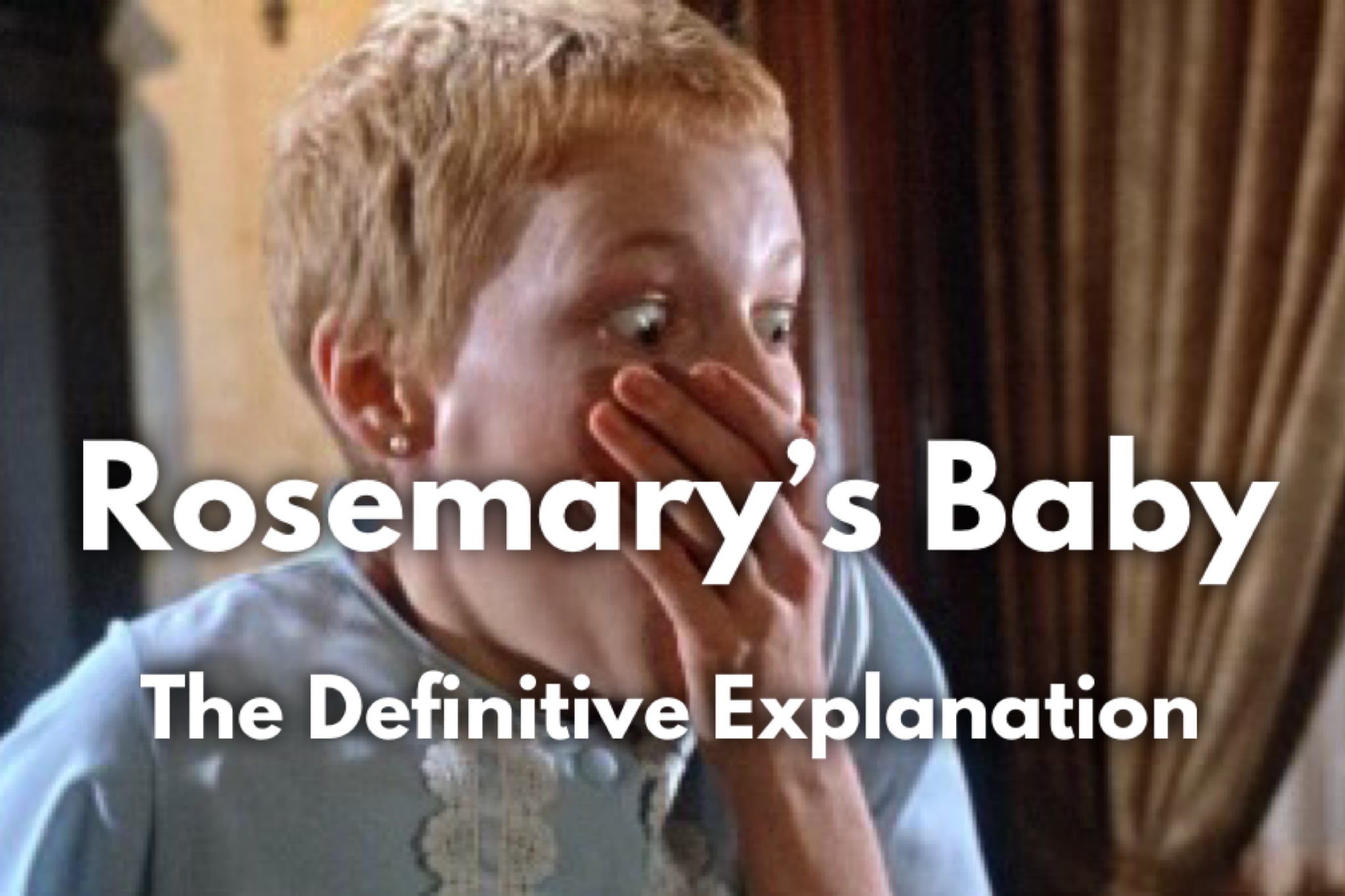 Rosemary’s Baby (1968) | The Definitive Explanation - Colossus