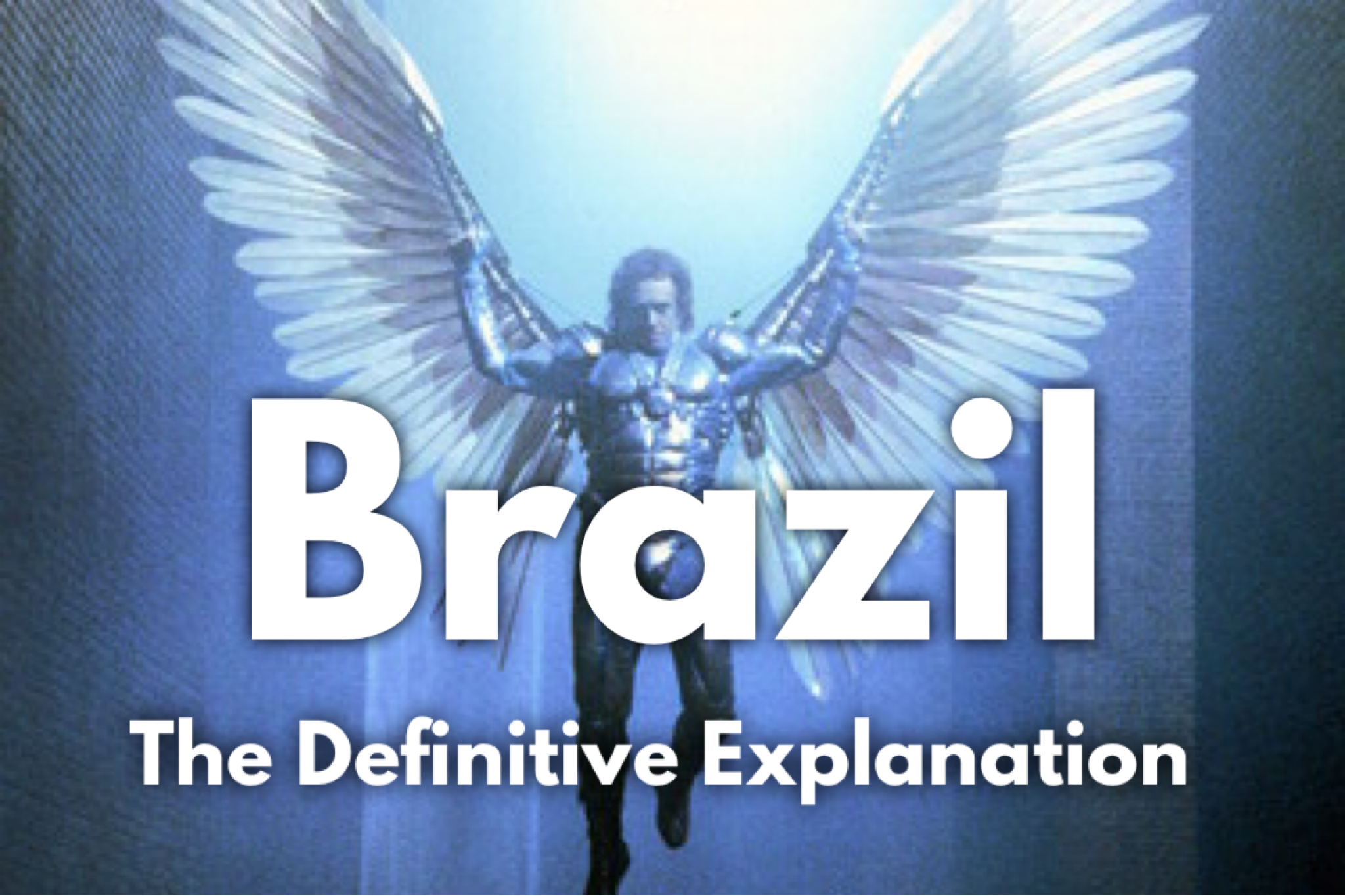 Brazil (1985) | The Definitive Explanation - Colossus